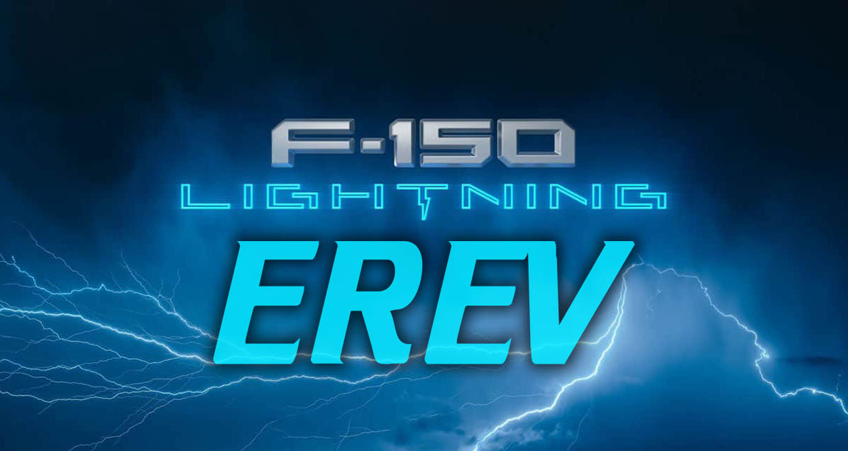 EREV F-150 Lightning to replace EV model [ADMIN WARNING: NO POLITICS ...